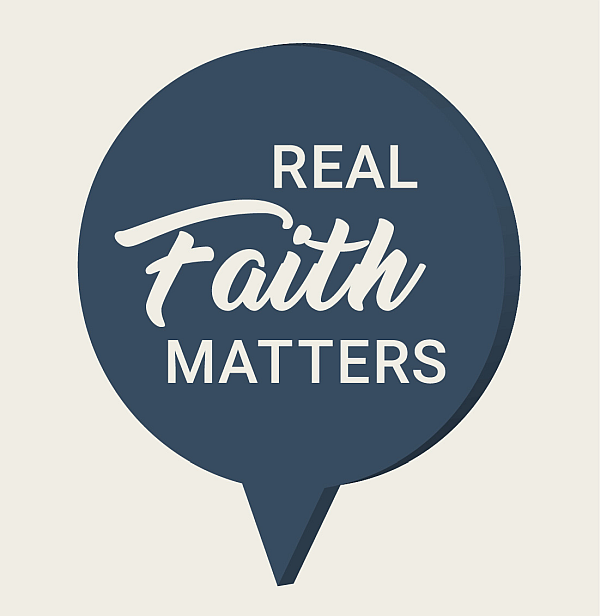 Real Faith Matters